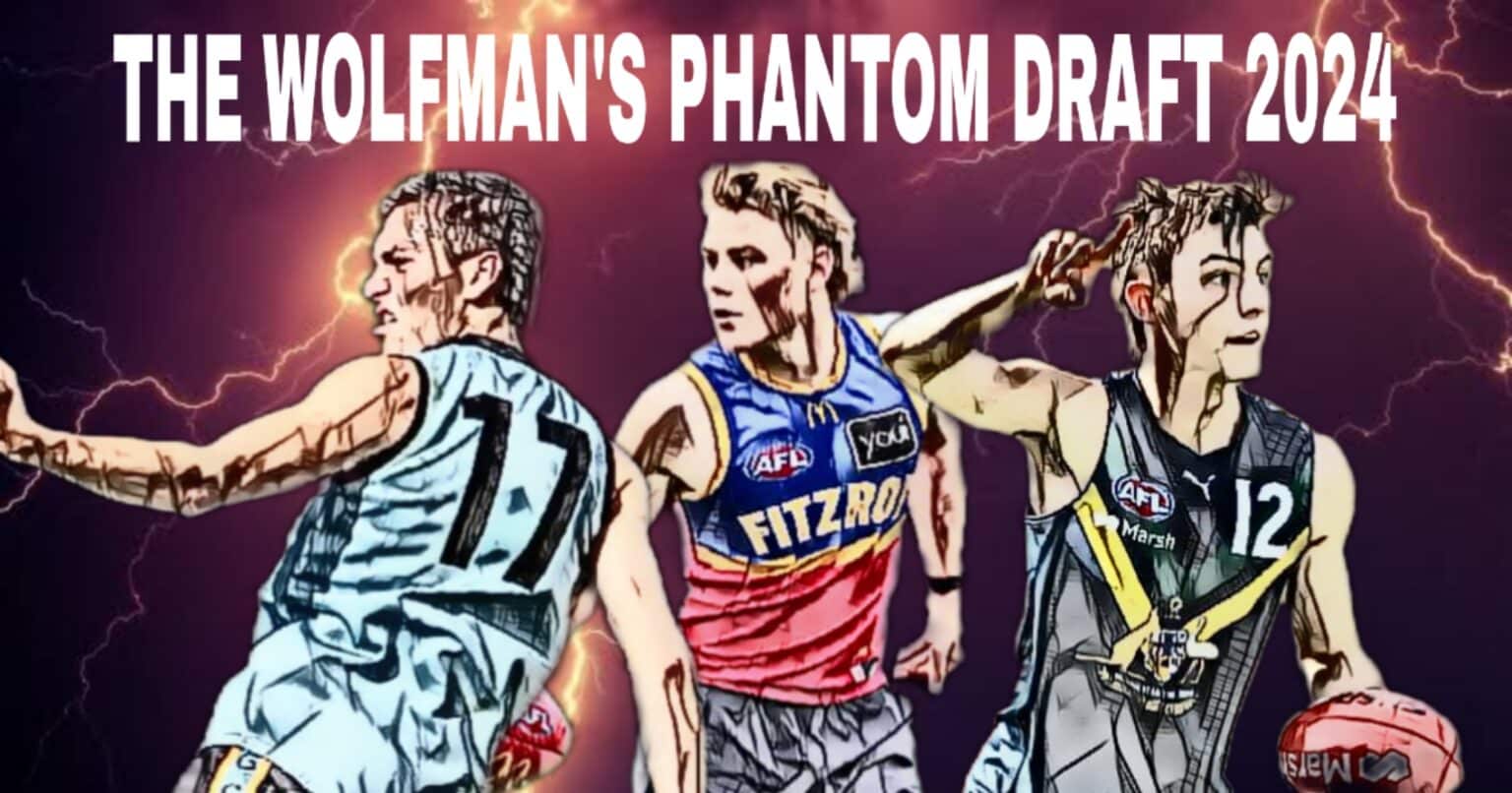 The Wolfman's 2024 Phantom Draft - V 2.0 - The Mongrel Punt