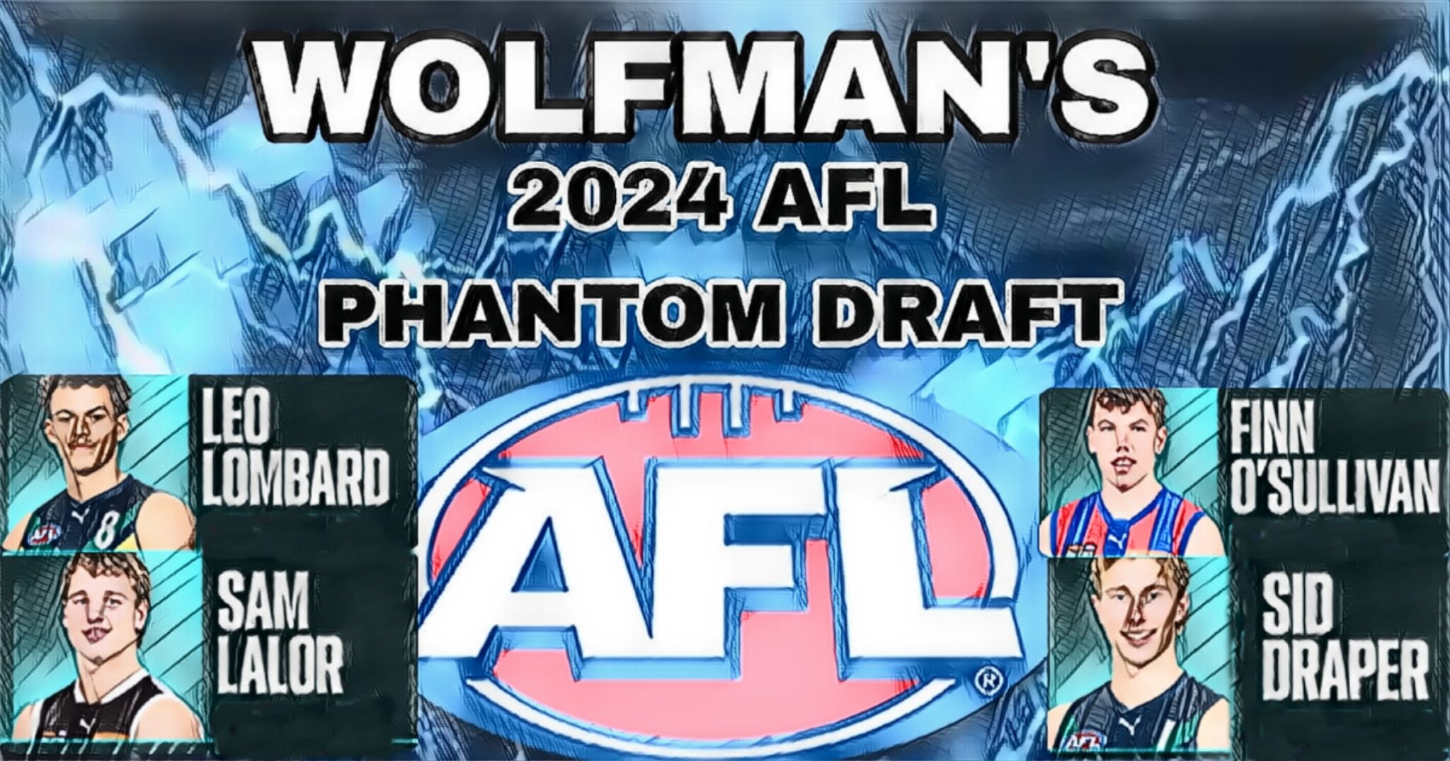 The Wolfman's 2024 Phantom Draft - Final Version - The Mongrel Punt