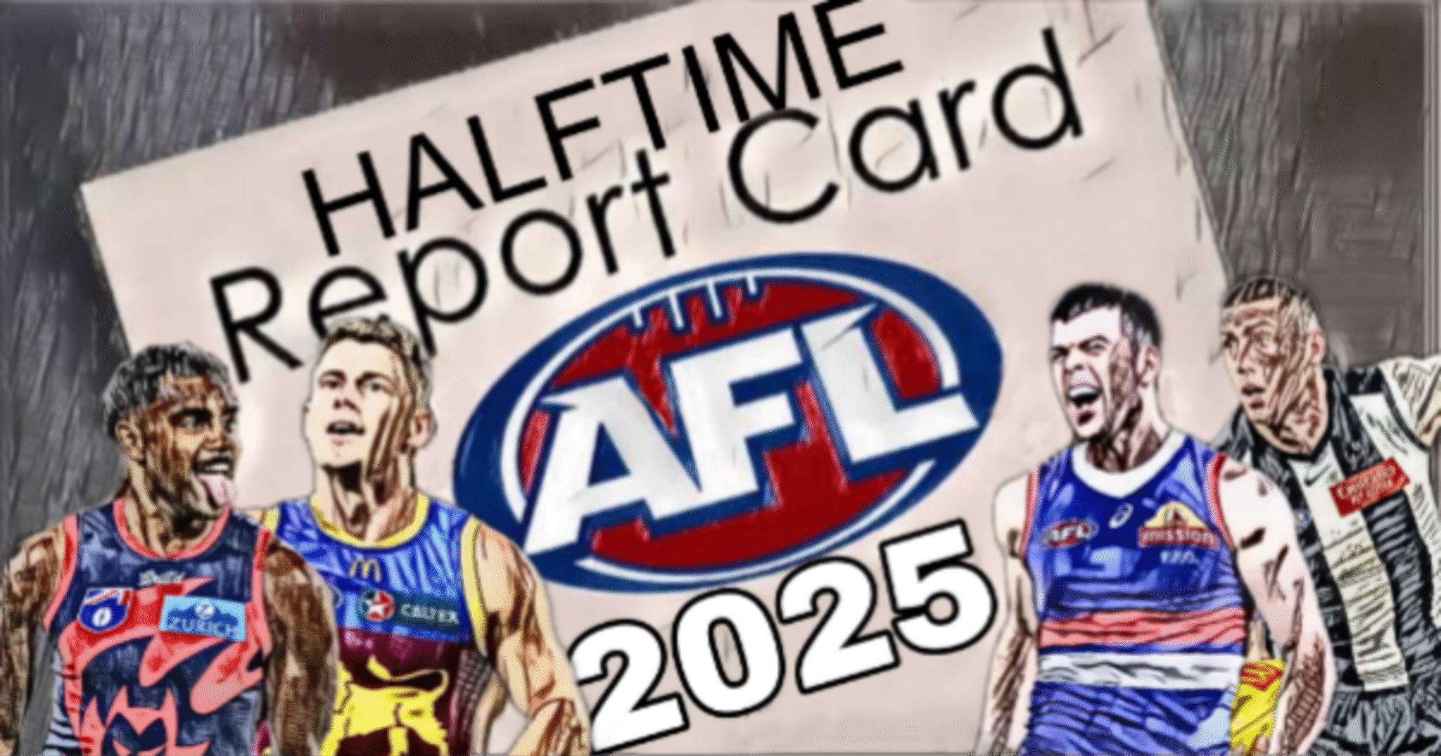 The Halftime Report Card - Halfway through the 2025 AFL Season - The ...